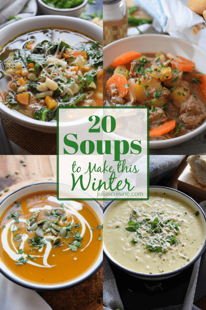 20 Soups To Make This Winter Julia s Cuisine 20 Soups To Make This Winter Julia s Cuisine