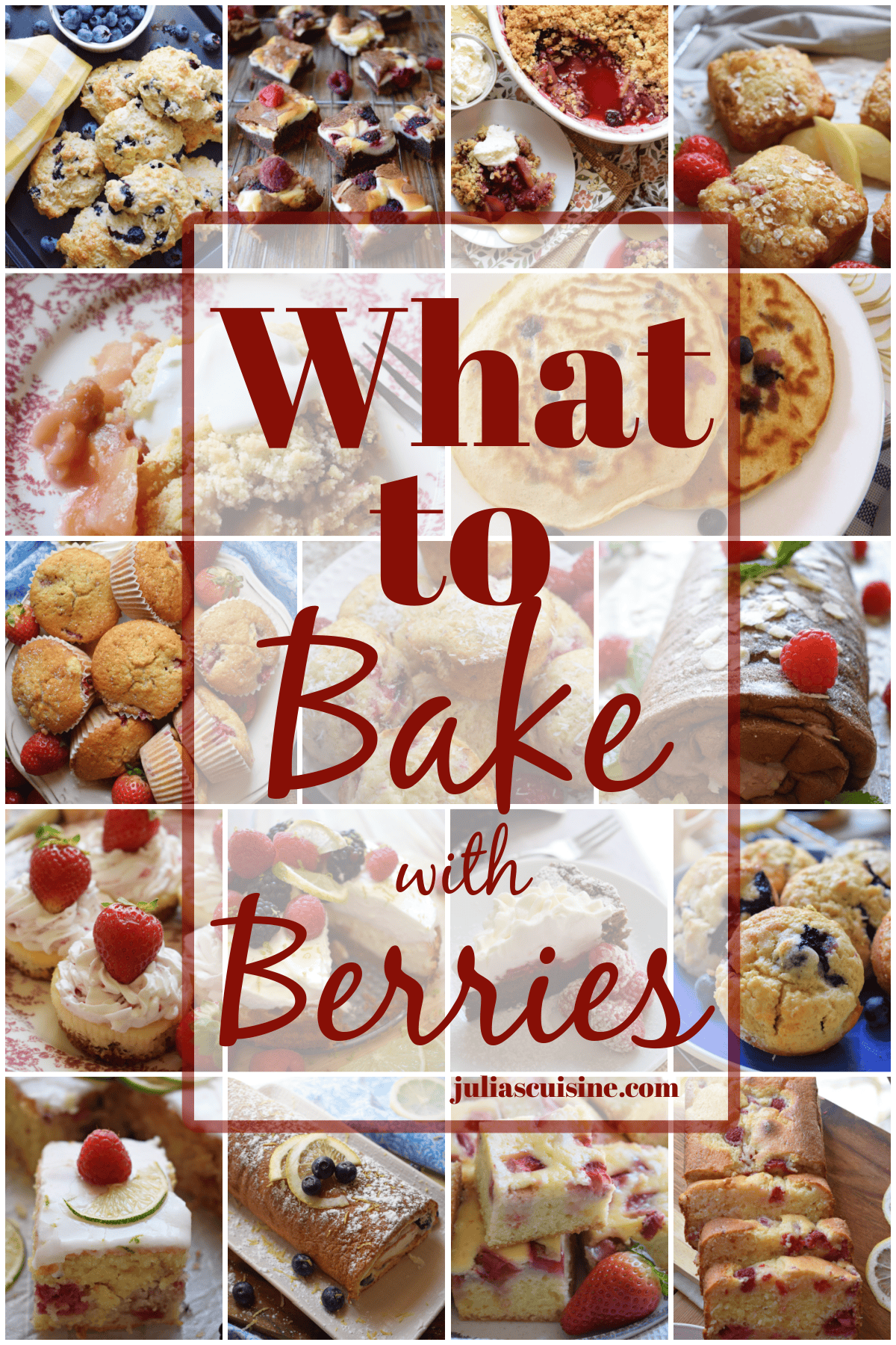 What to Bake with Berries - Julia's Cuisine