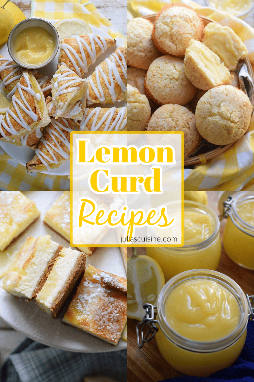 Delicious Recipes Using Lemon Curd - Julia's Cuisine