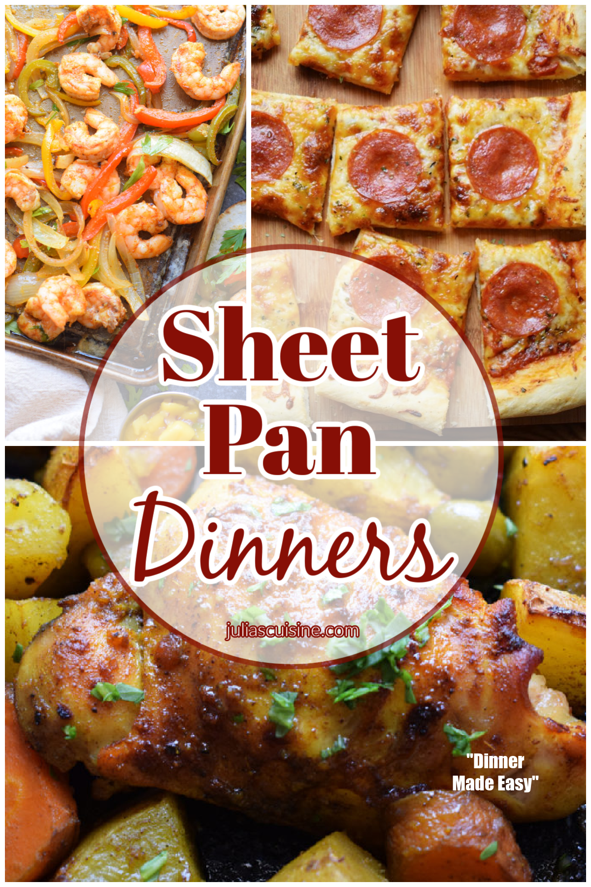 Easy Sheet Pan Meals - Julia's Cuisine